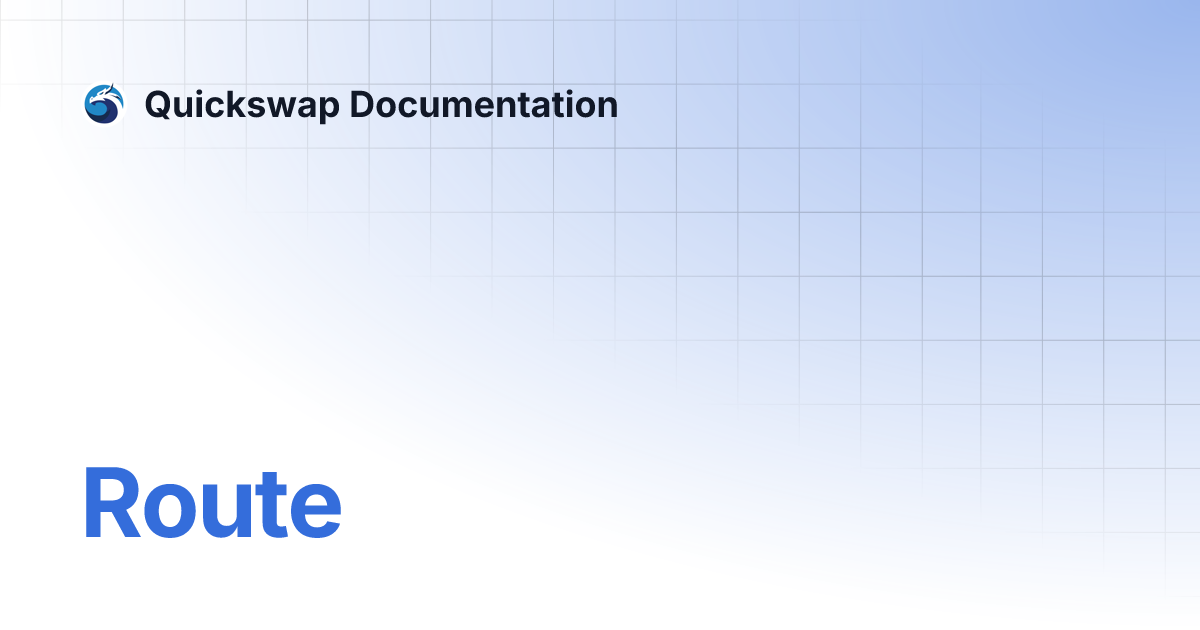Route | Quickswap Documentation
