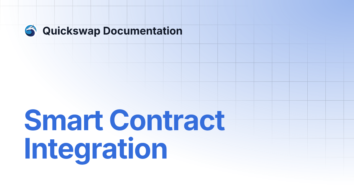 Smart Contract Integration | Quickswap Documentation