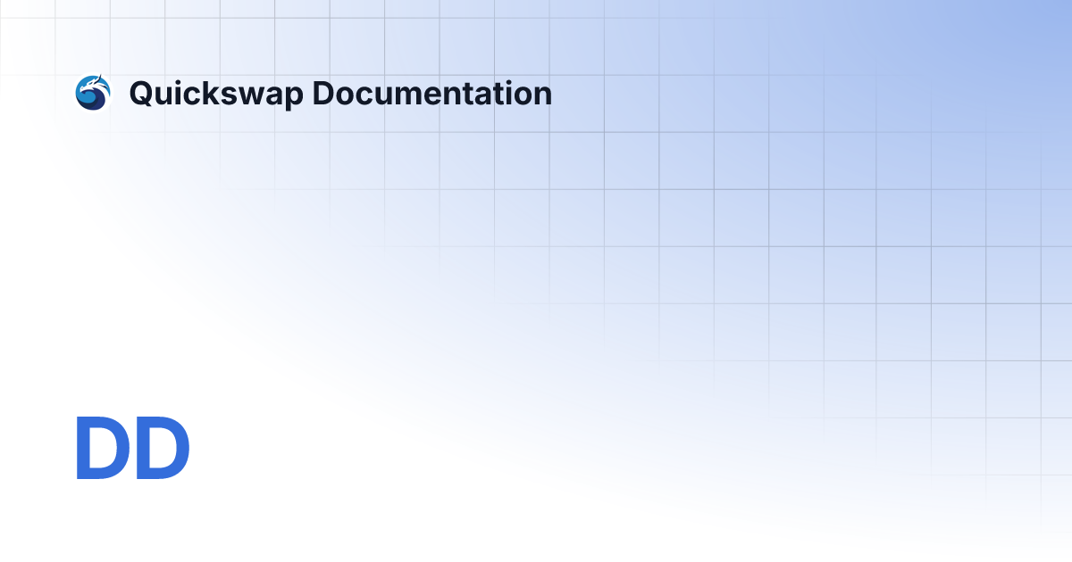 DD | Quickswap Documentation