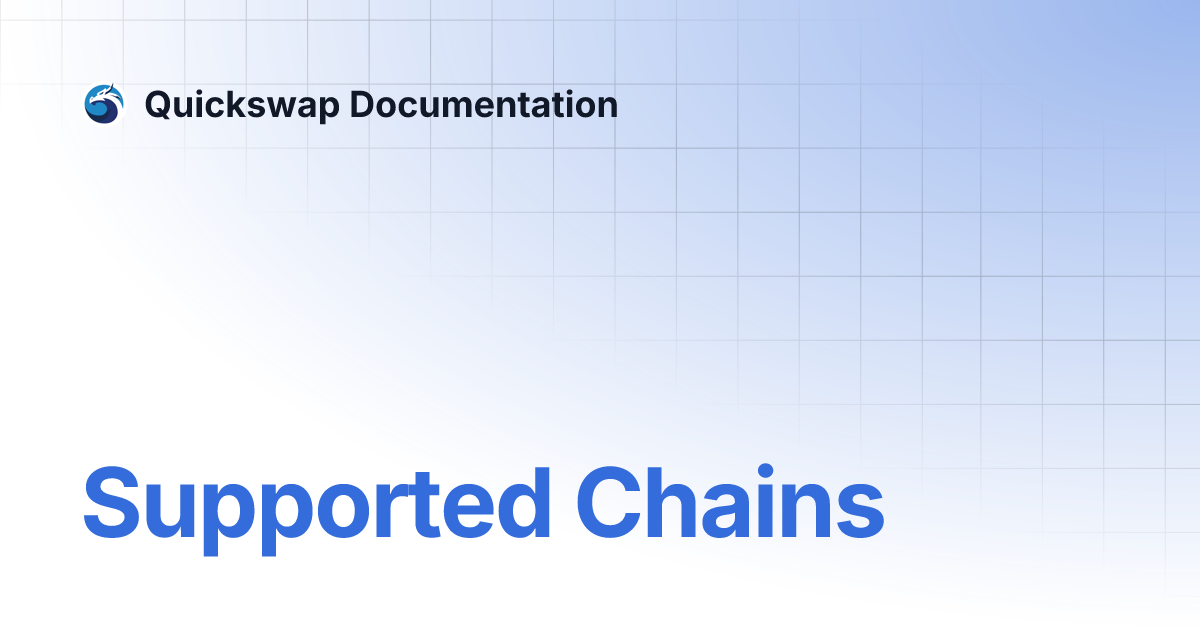 Supported Chains | Quickswap Documentation